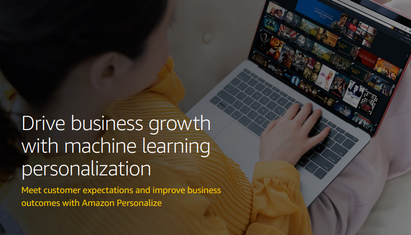 Drive business growth with machine learning personalization ...