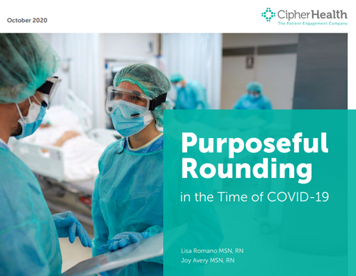 Purposeful Rounding in the Time of COVID-19 | TechContentHub