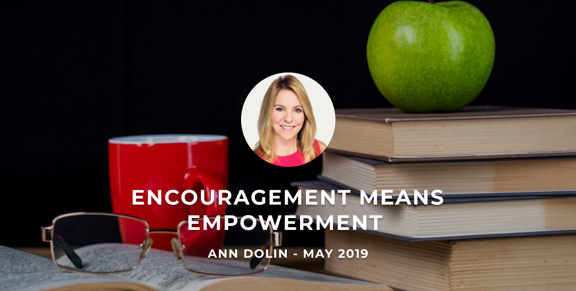 Ann Dolin: Encouragement Means Empowerment | Profiles in Success