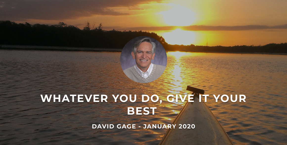 David Gage: Whatever You Do, Give It Your Best | Profiles in Success