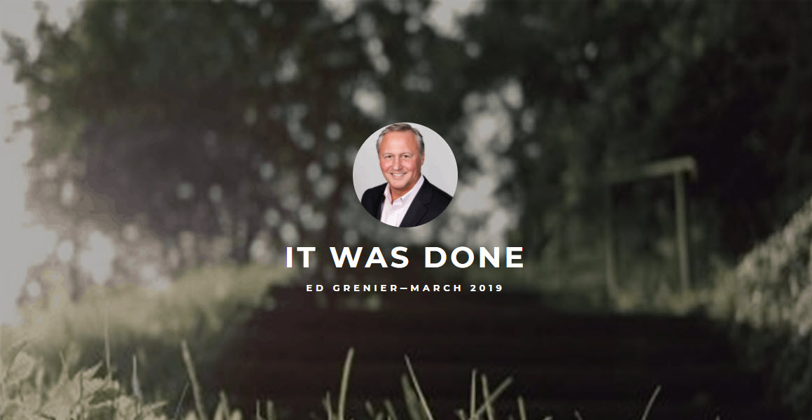 Ed Grenier: It Was Done | Profiles in Success