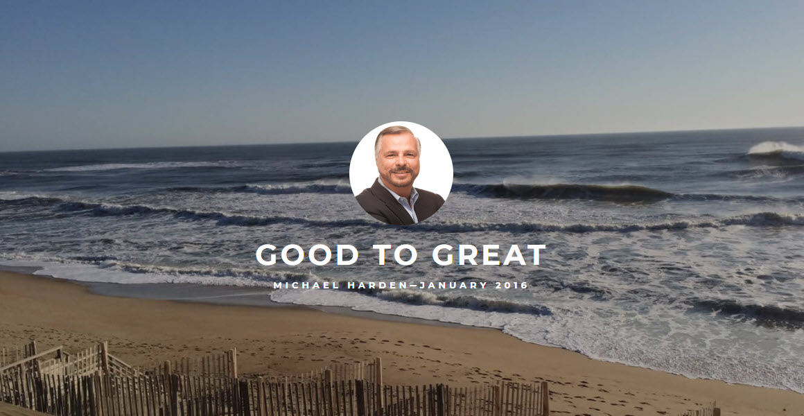 Michael Harden: Good to Great | Profiles in Success
