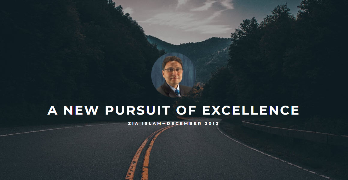 Zia Islam: A New Pursuit of Excellence | Profiles in Success