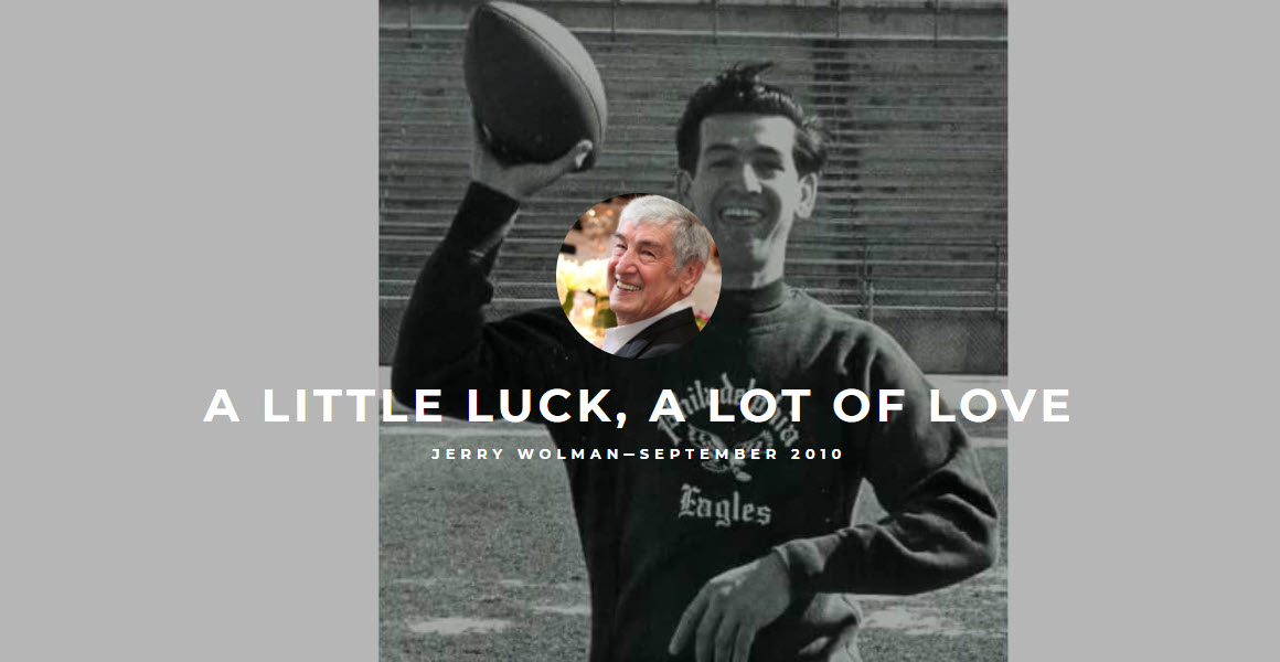 Jerry Wolman: A Little Luck, A Lot of Love | Profiles in Success