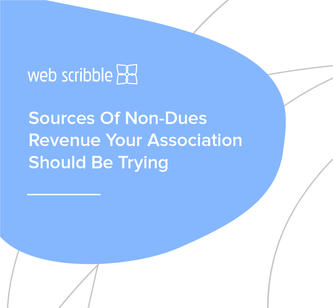 6 Sources of Non-Dues Revenue Your Association Should Be Trying | Blog ...