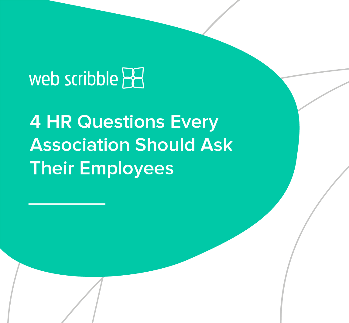 4 HR Questions Every Association Should Ask Their Employees | Blog ...