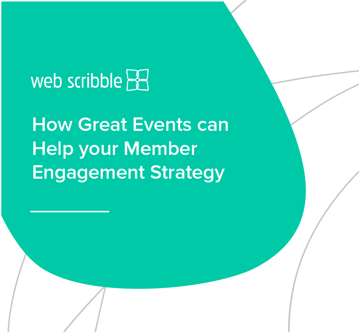 How Great Events can Help your Member Engagement Strategy | Blog | Web ...