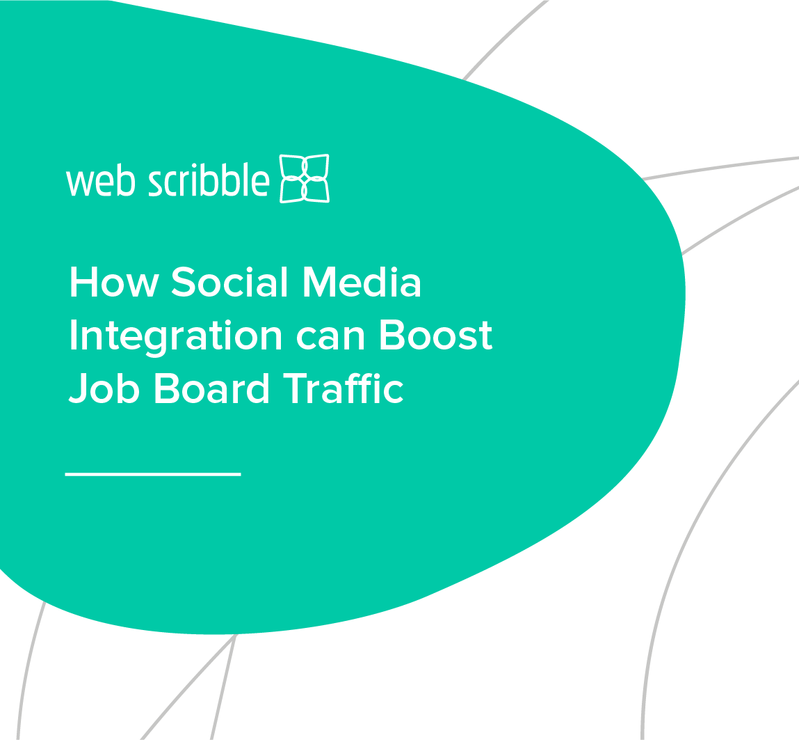 How Social Media Integration can Boost Job Board Traffic | Blog | Web ...