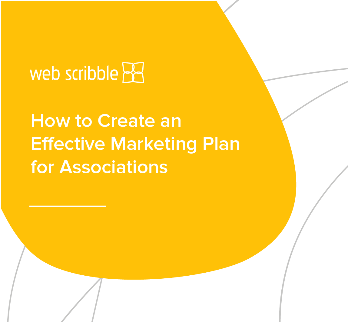 How to Create an Effective Marketing Plan for Associations | Blog | Web ...