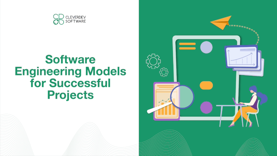 Software Development Models | CleverDev Software