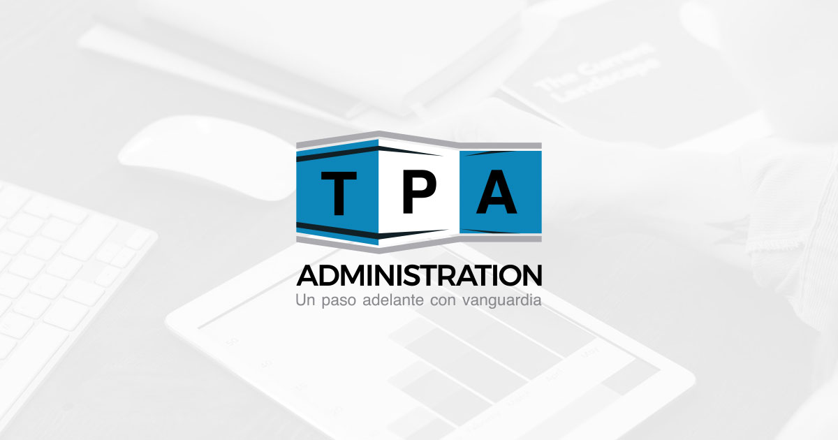 TPA Administration | Un paso adelante con vanguardia