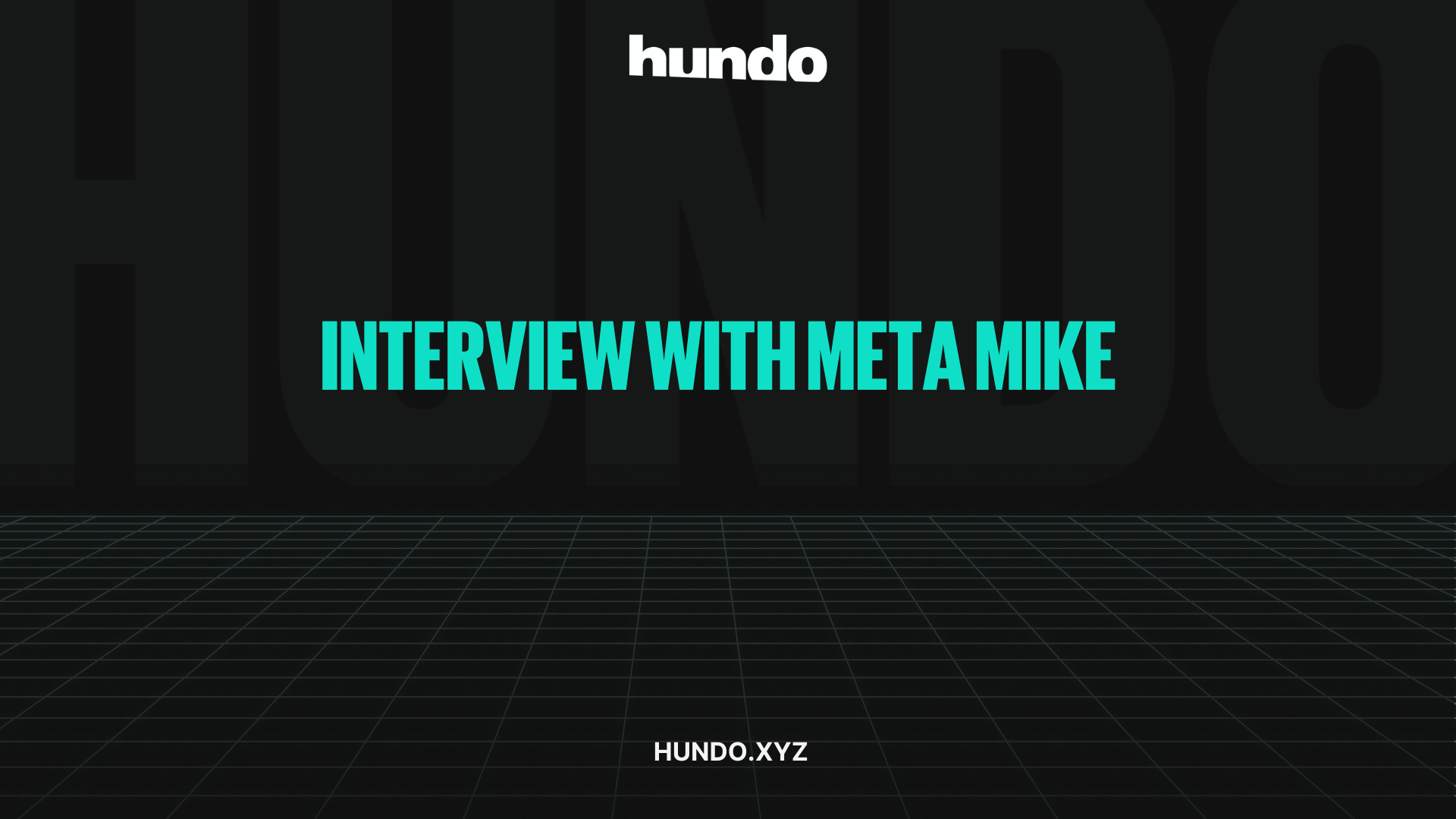 Meet the Metaversers: Meta Mike | Hundo