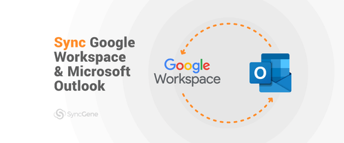 Sync Google Workspace and Microsoft Outlook