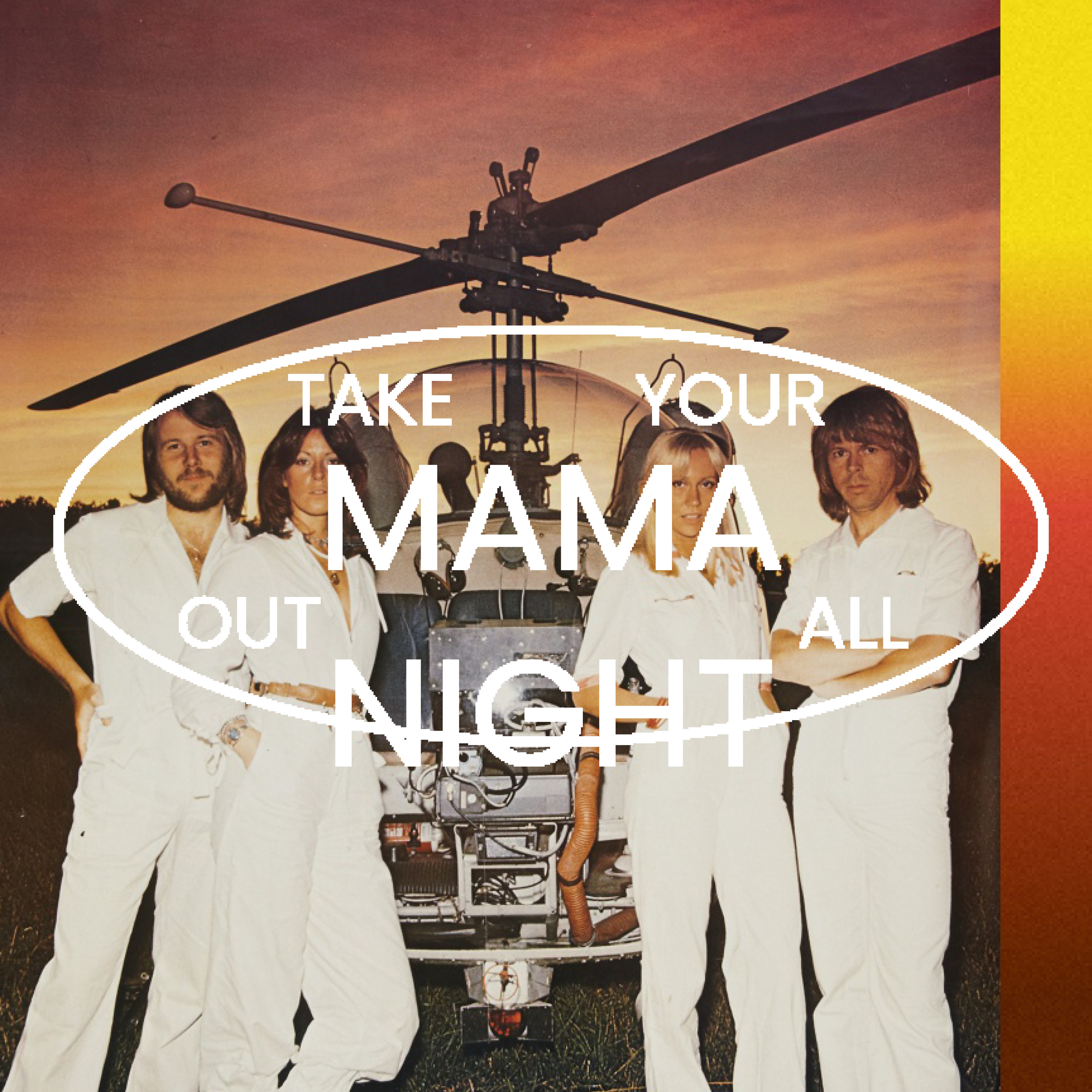 Playing at Jive: Take Your Mama Out All Night – Doors from 11:30PM