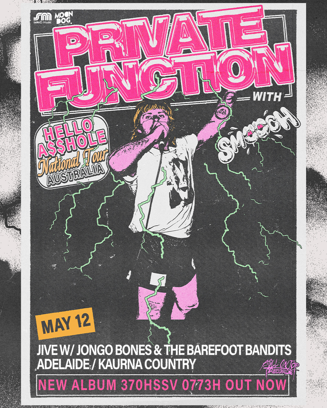 Playing at Jive: Private Function – 'Hello Asshole' National Tour