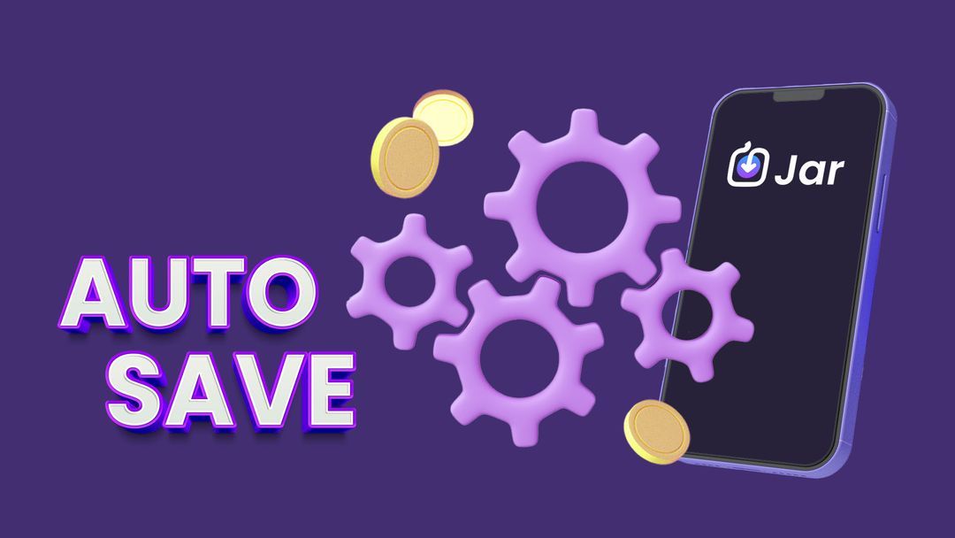 Jar 101: What is Autosave and how to set it up on the Jar app?