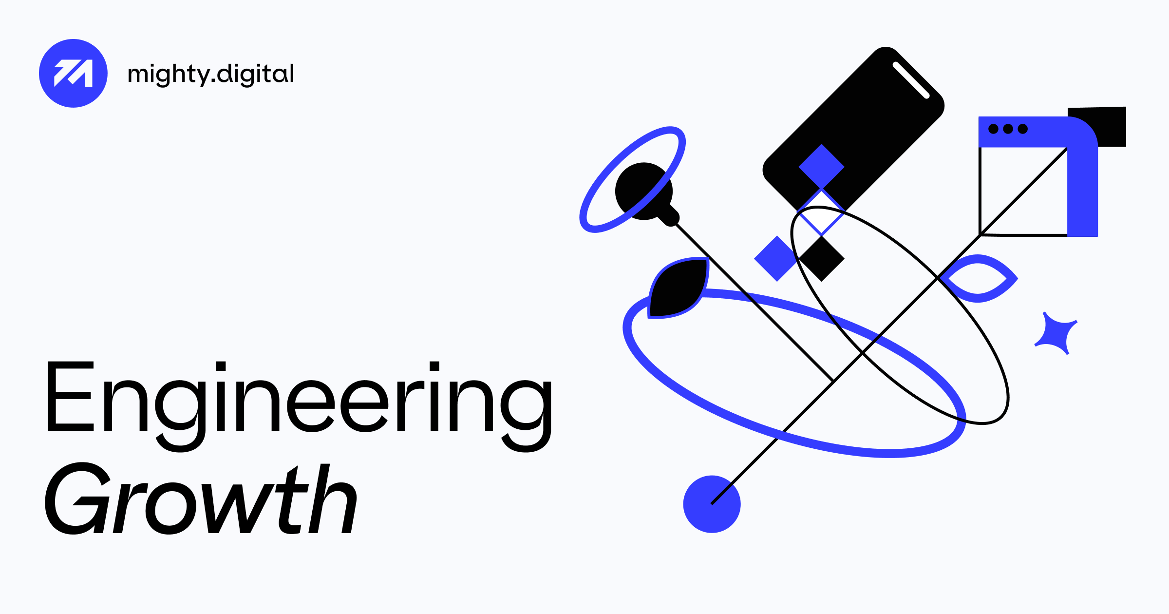 Mighty Digital - Engineering Growth