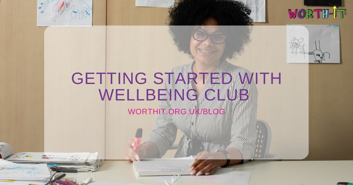 Our new member guide to joining Wellbeing Club our DfE Assured SMHL ...