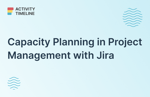 How to do Resource Management in Jira? | ActivityTimeline