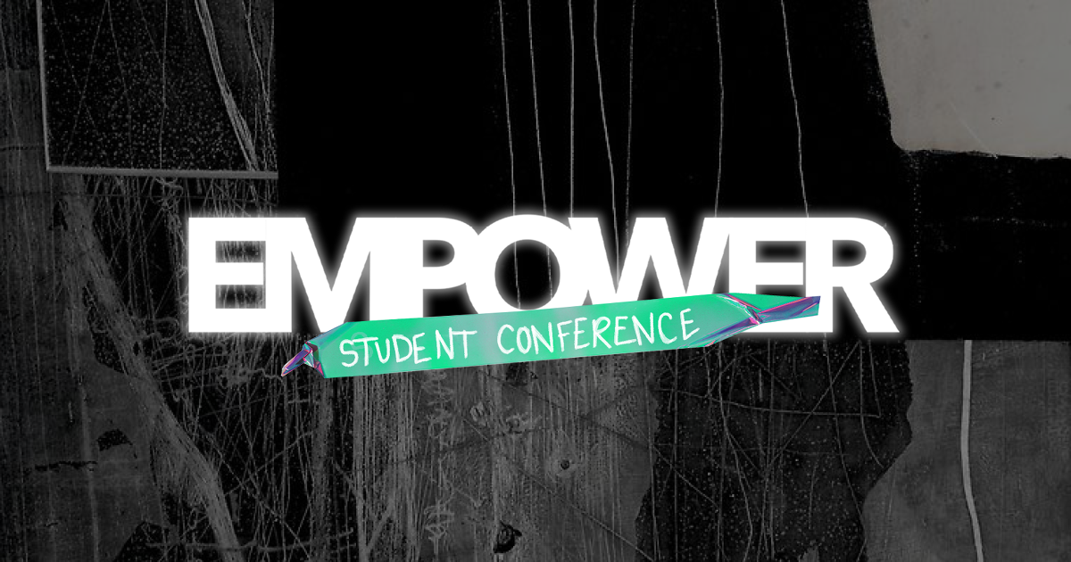 EMPOWER Student Conference