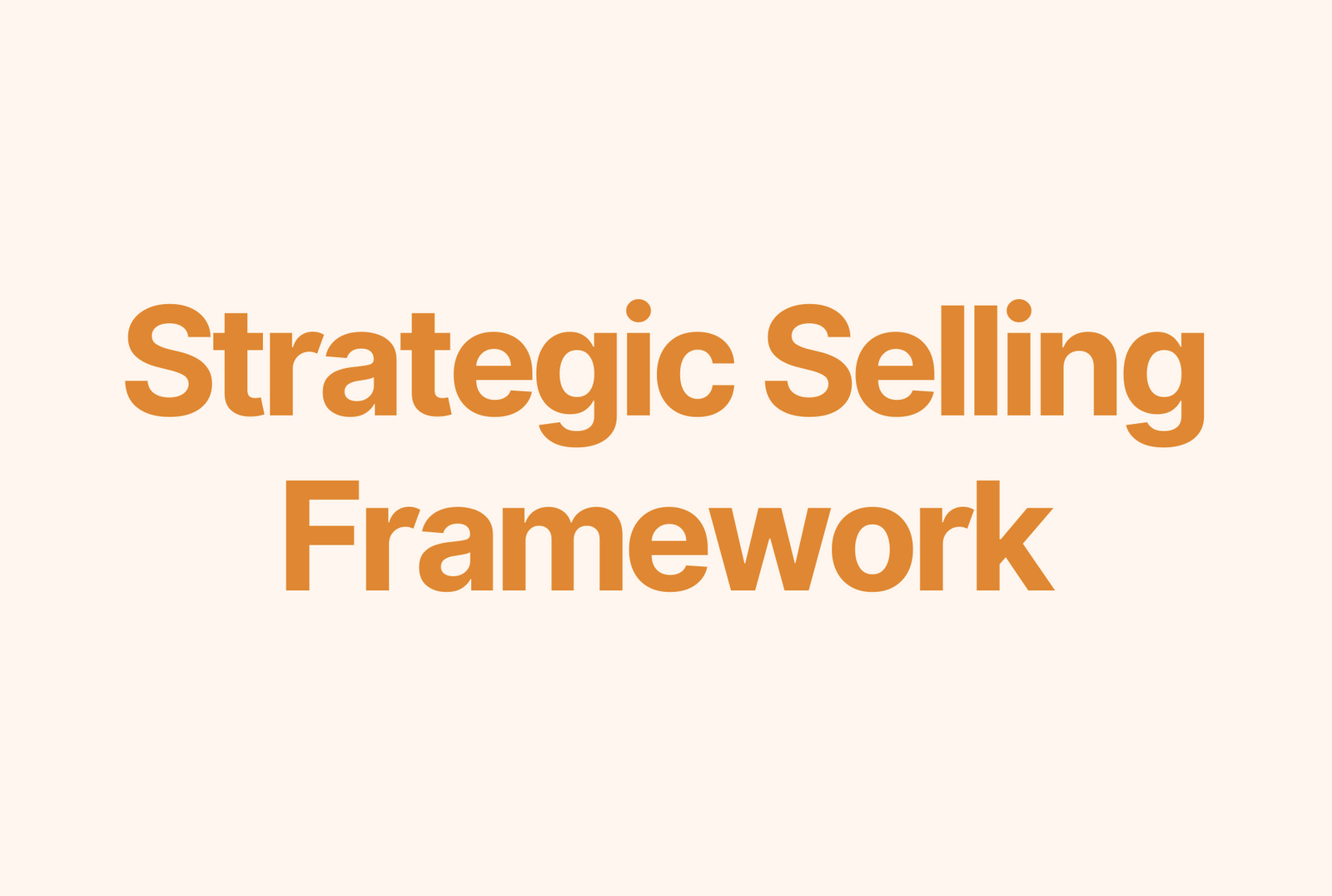 Strategic Selling Process: What it Is, How to Use It & Examples