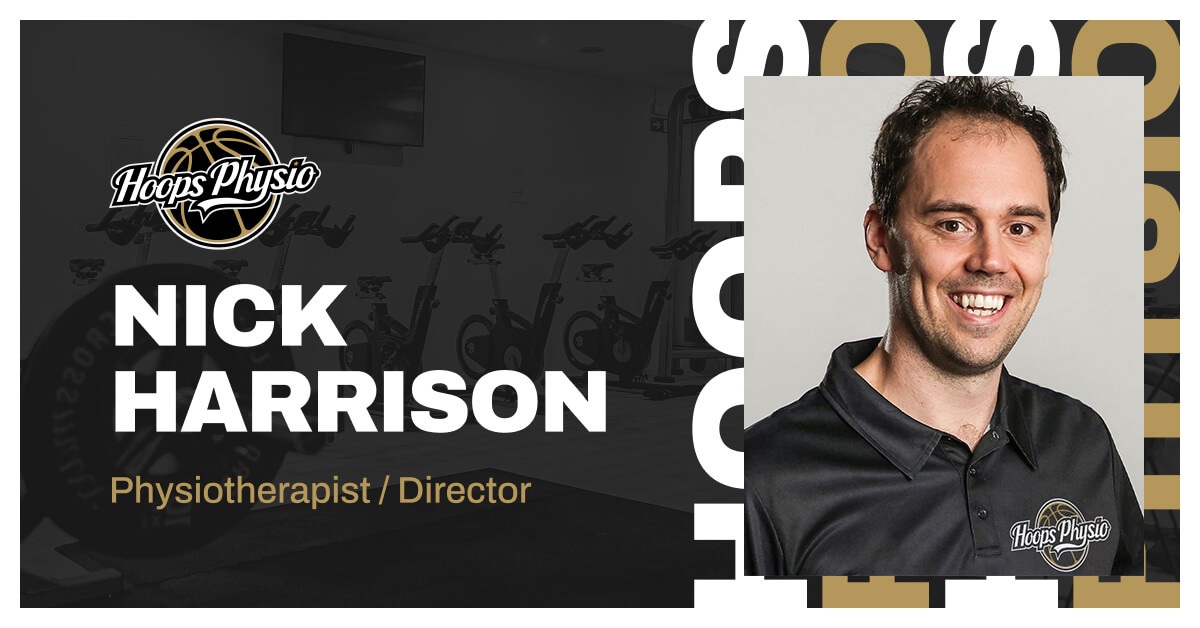Nick Harrison - Meet The Physios | Hoops Physio