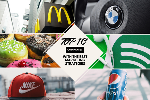 Top 10 Companies with the Best Marketing Strategies