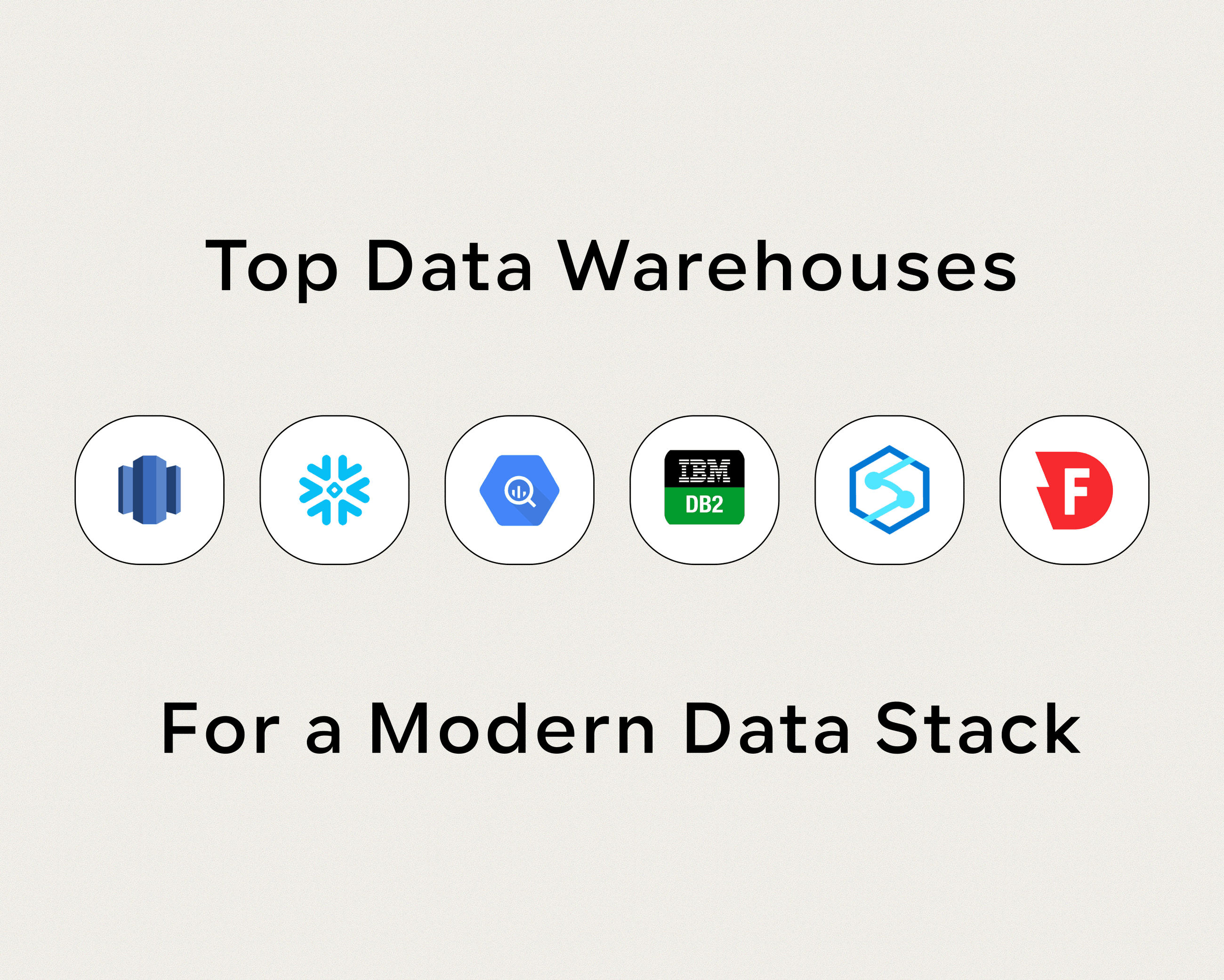 Top 6 Data Warehouses and Best Picks for a Modern Data Stack - Weld Blog
