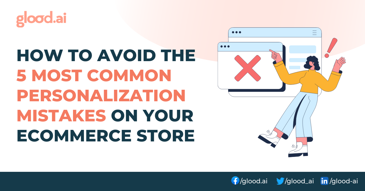 How to Avoid the 5 Most Common Personalization Mistakes on Your ...