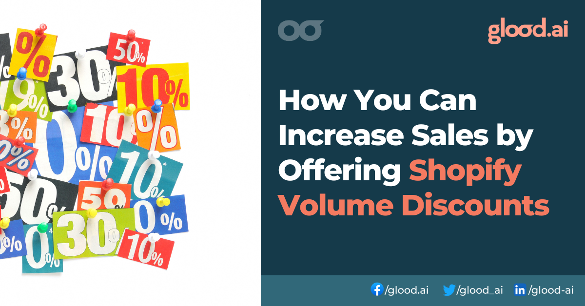 How You Can Increase Sales by Offering Shopify Volume Discounts | Glood ...