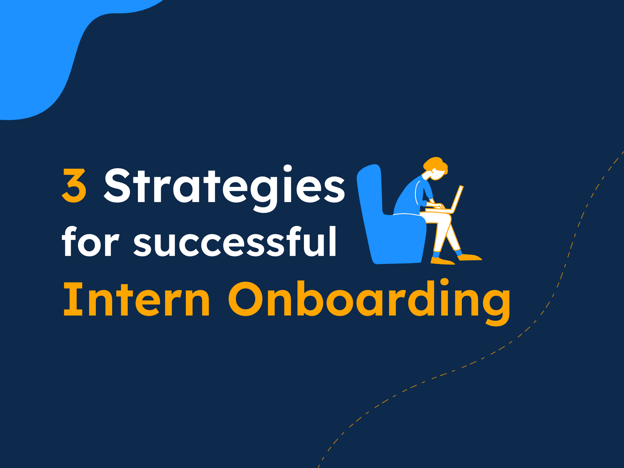 3 strategies for successful Intern Onboarding - Aboard | Team ...