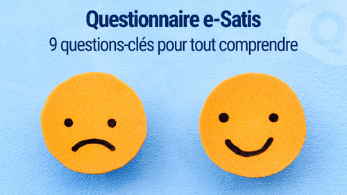e-Satis : comprendre le dispositif en 9 questions-clés