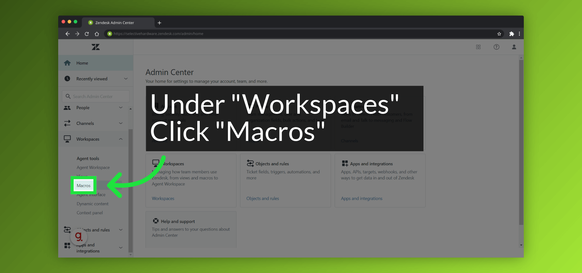 How to use macro to change status and send canned message in Zendesk