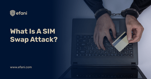 What is a SIM Swap Attack? How to Protect Against SIM Swap Attacks