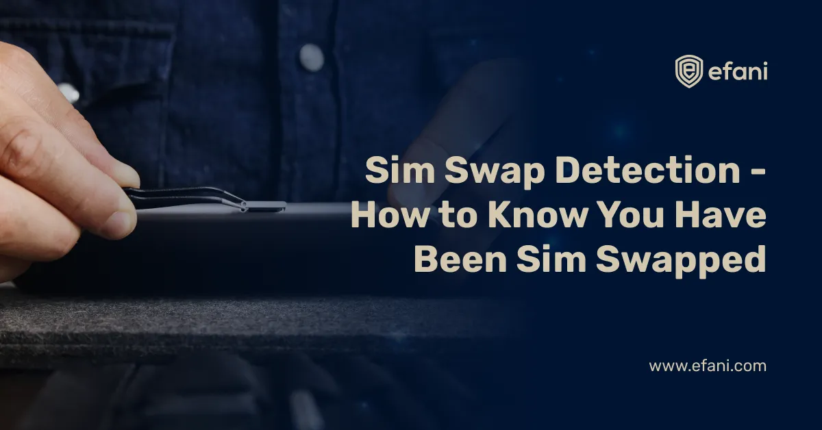 SIM Swap Scam Detection - How to Know You Have Been SIM Swapped