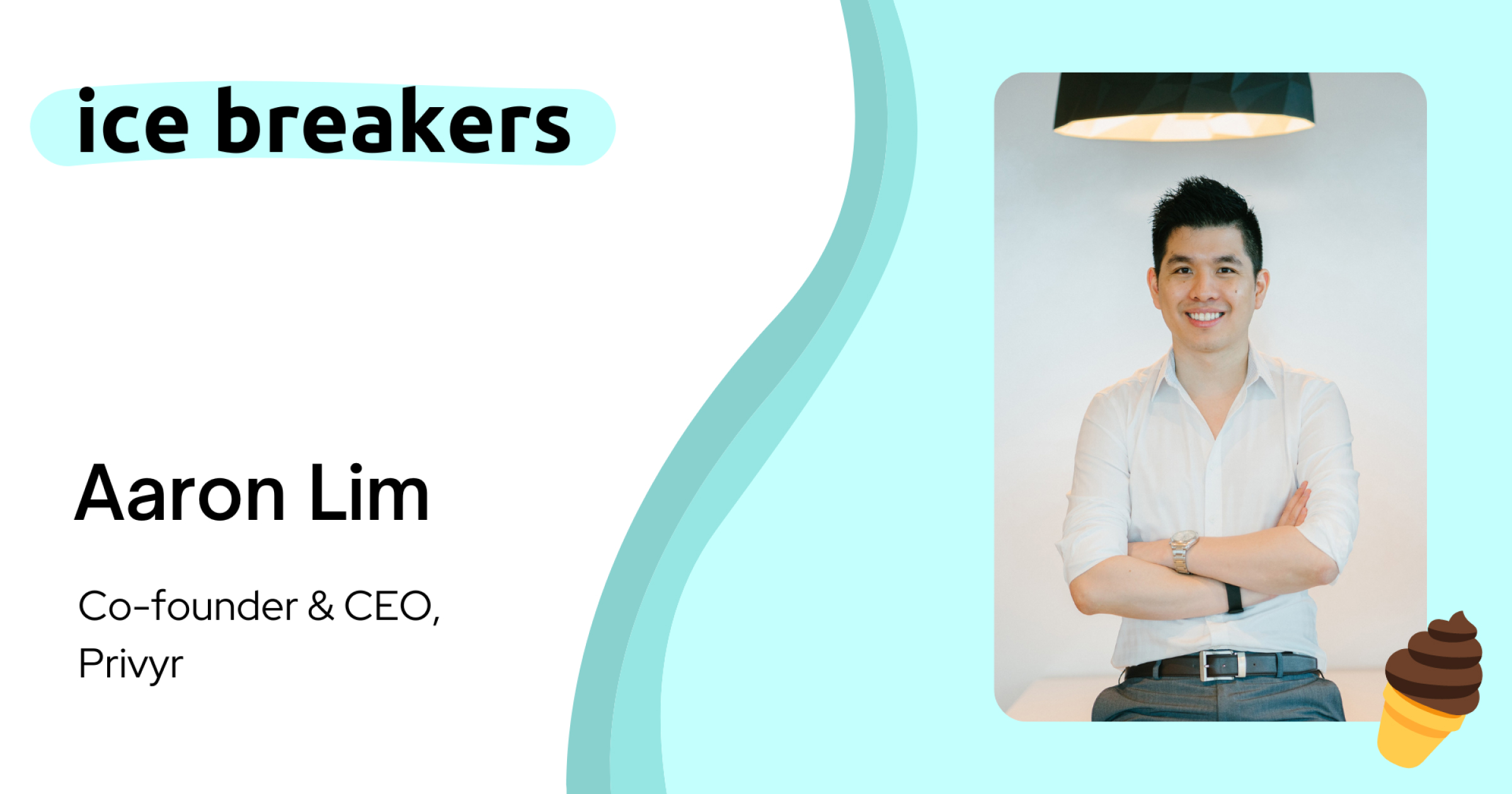 Ice Breakers with Aaron Lim