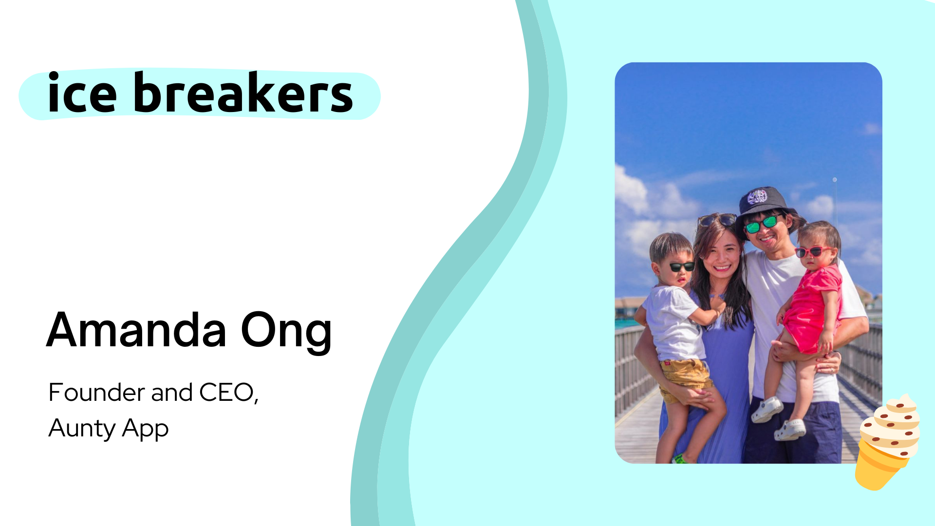 Ice Breakers with Amanda Ong