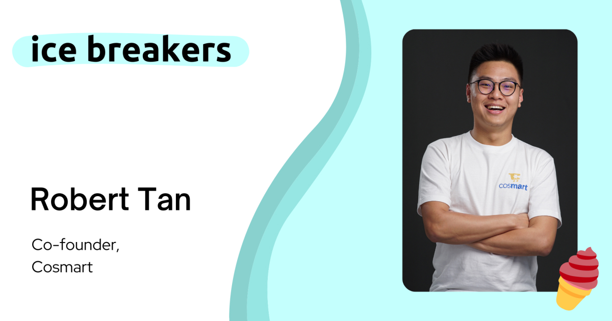 Ice Breakers with Robert Tan