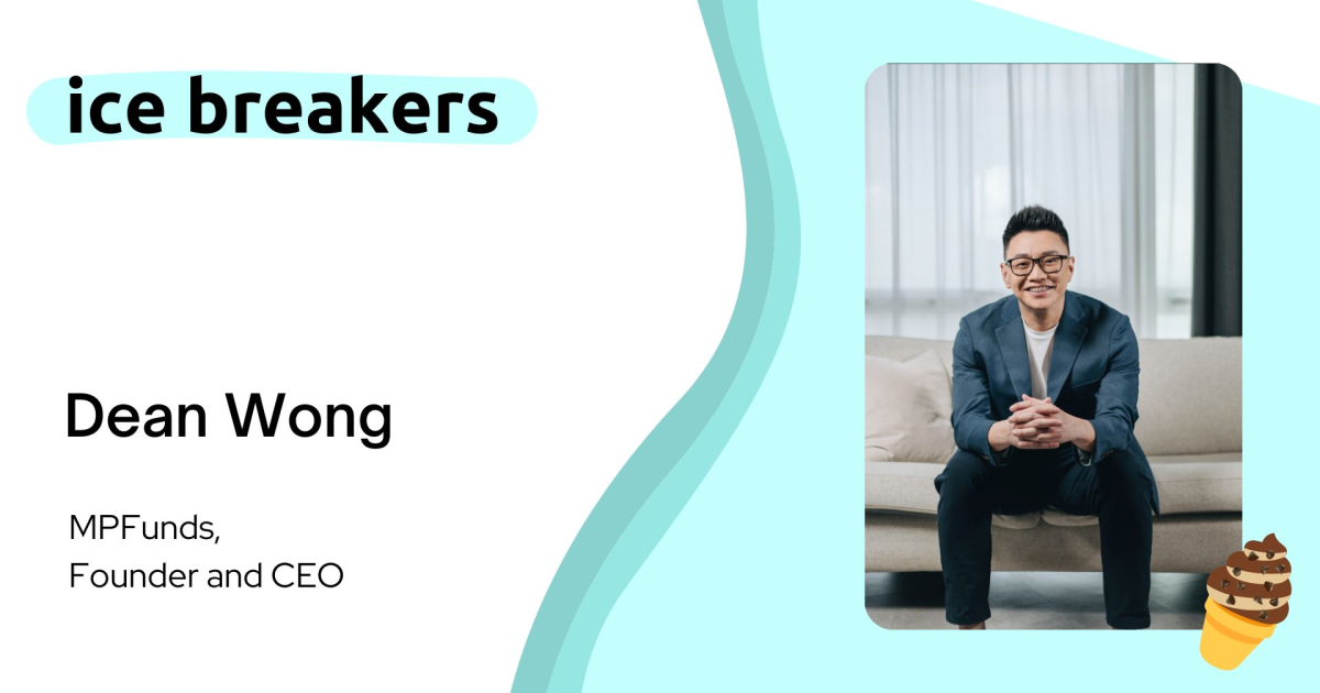 Ice Breakers with Dean Wong