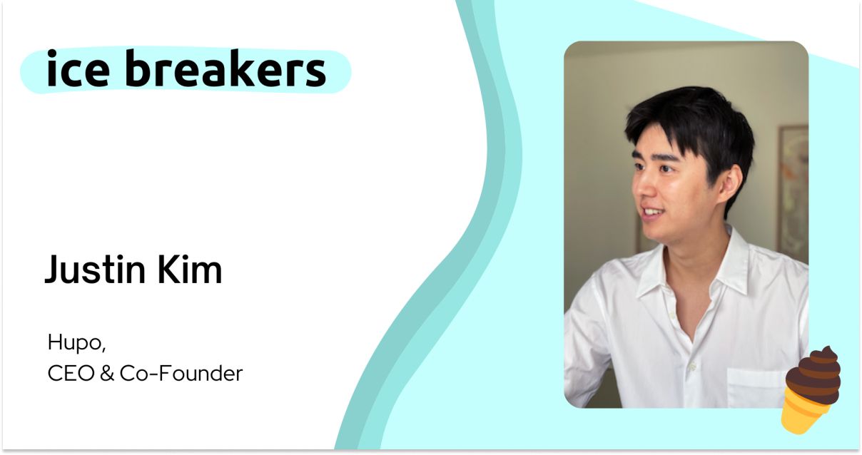 Ice Breakers with Justin Kim