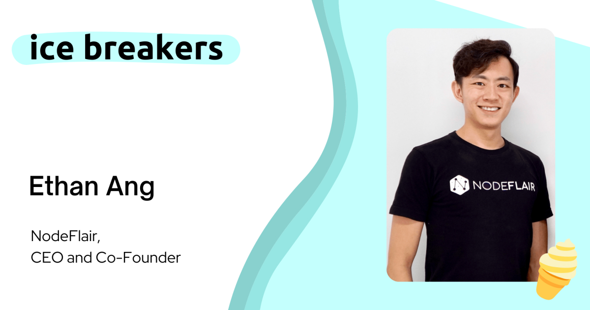 Ice Breakers with Ethan Ang