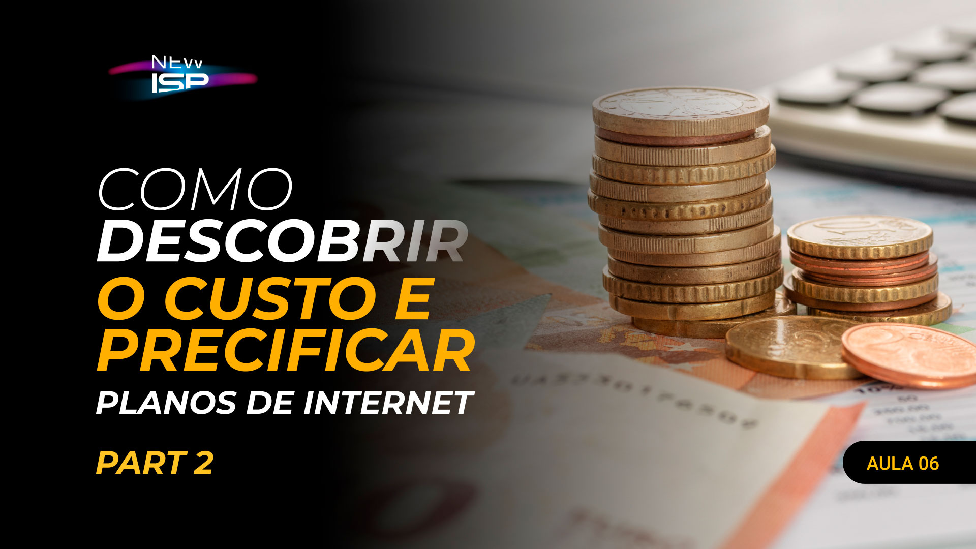 Como descobrir o custo e precificar planos de Internet - Part2