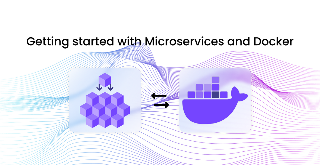 Getting started with Microservices and Docker