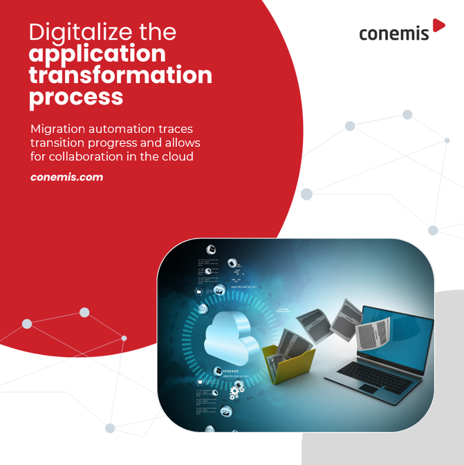 Digitalize the application transformation process | conemis
