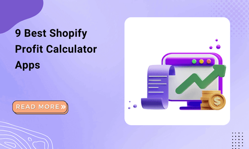9 Best Shopify Profit Calculator Apps to Boost Profits [2022] - LogBase