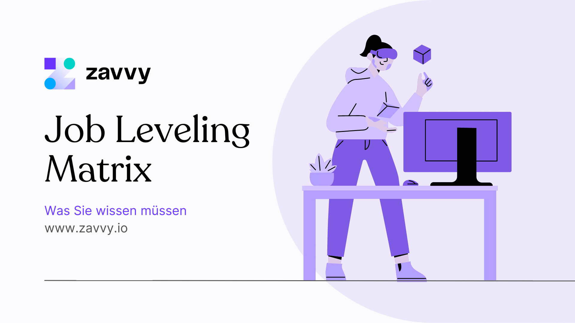 Job Leveling Matrix: Alles was Sie wissen müssen | Zavvy