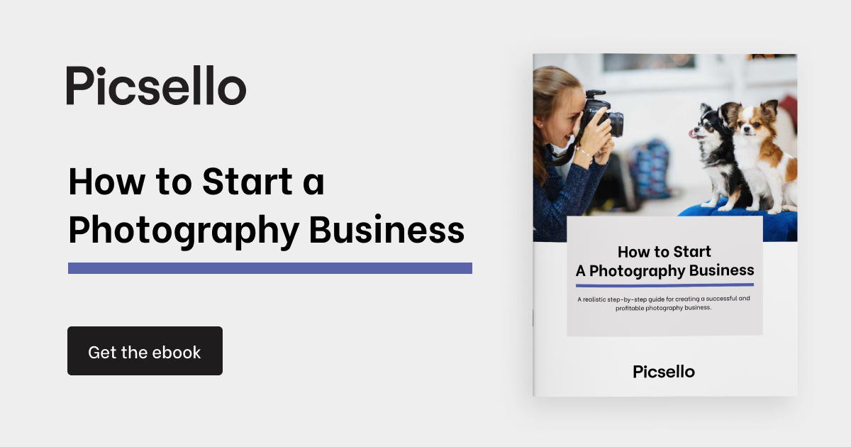 How To Start A Photography Business | Picsello