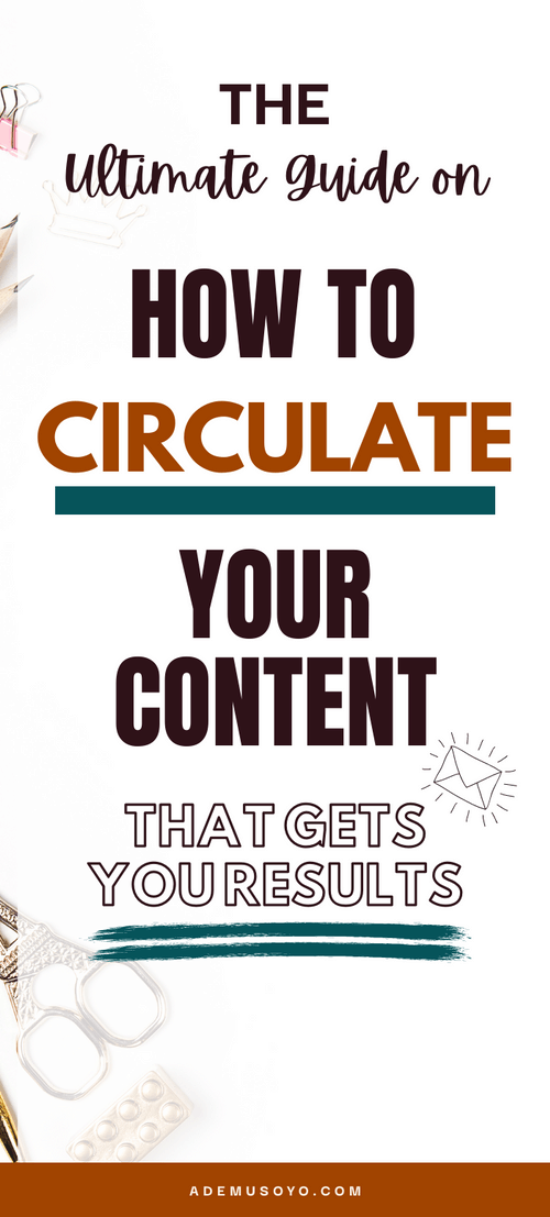 The Ultimate Guide to Content Circulation
