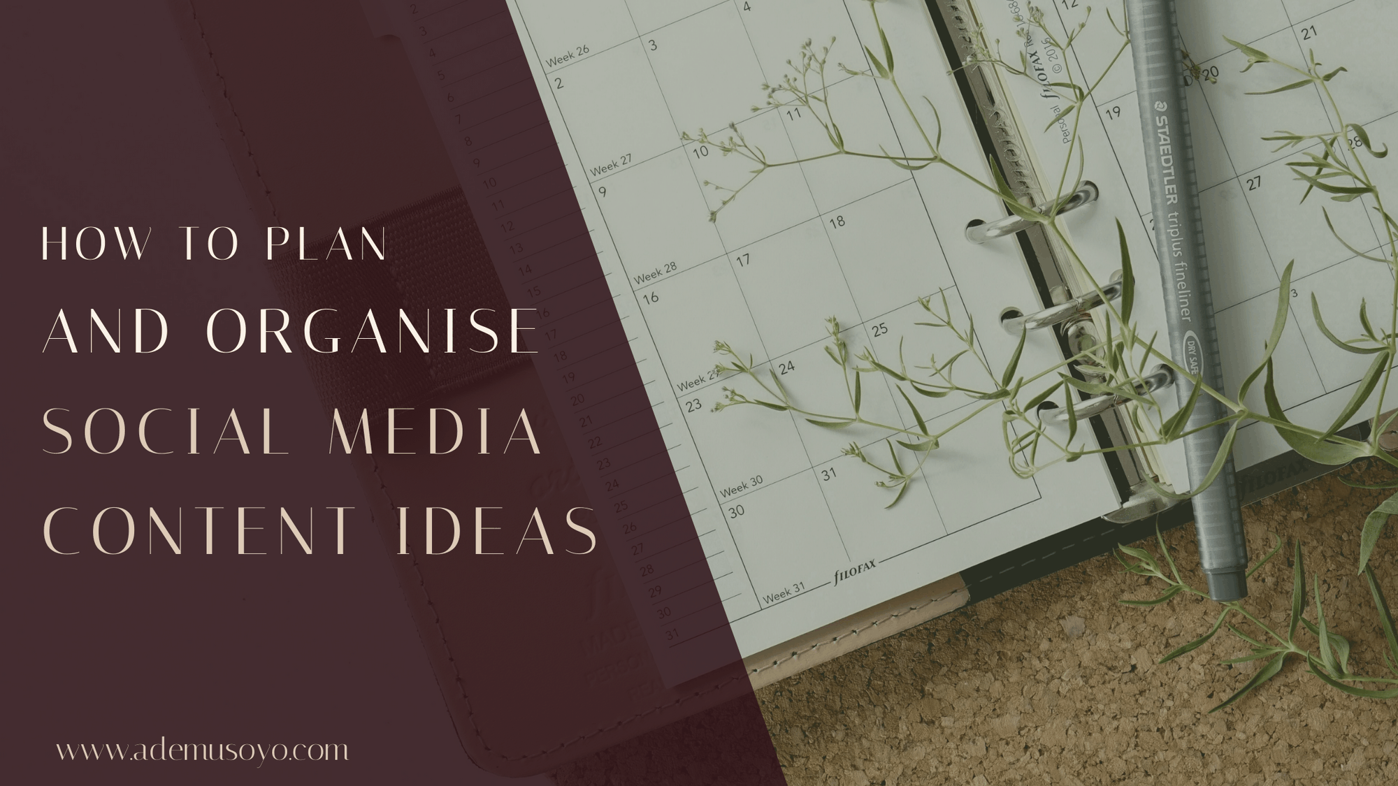 How to Plan and Organize Social Media Content Ideas