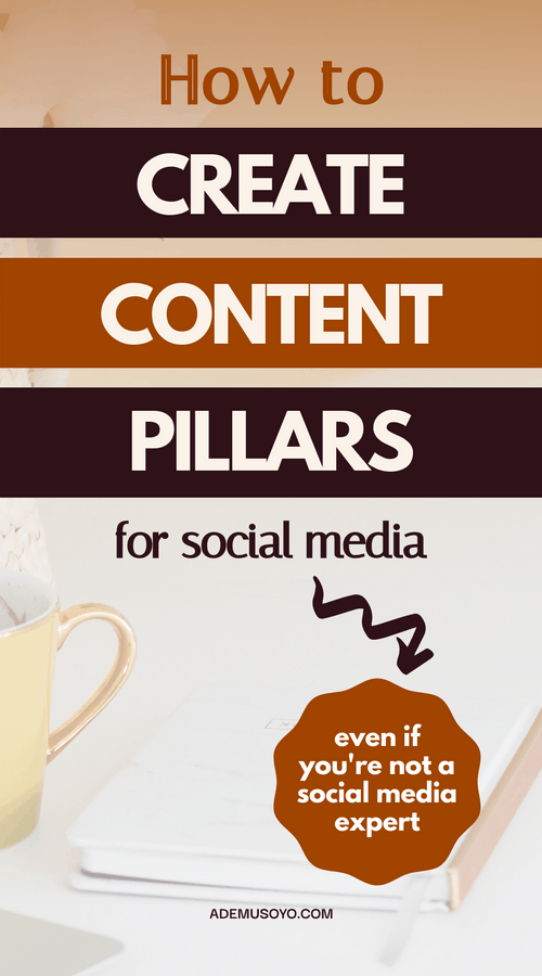 How To Create Content Pillars for Social Media